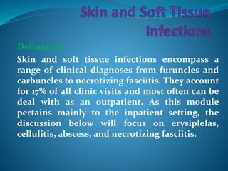 Skin and Soft Tissue Infections | PPTX
