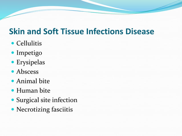Skin and Soft Tissue Infections | PPTX