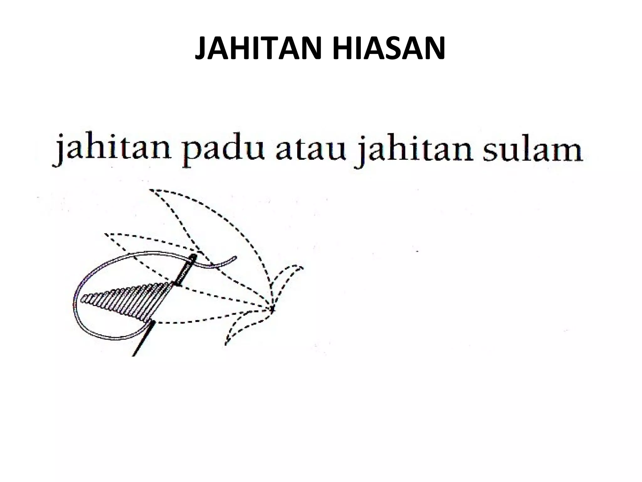 TINGKATAN 1 KHB ERT - JAHITAN ASAS | PPT