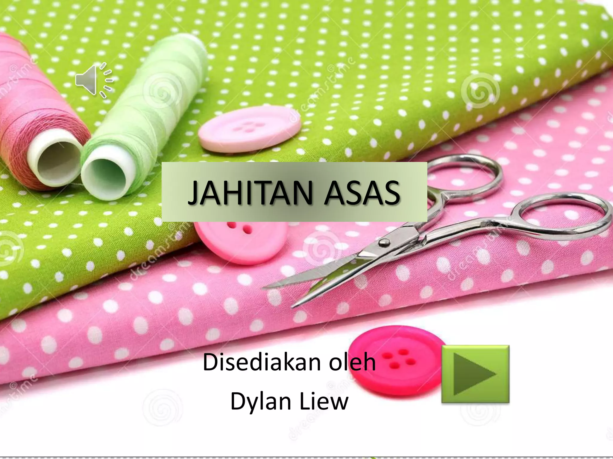 Jahitan Asas | PPTX