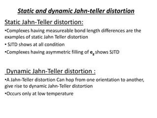 Jahn teller effect | PPTX