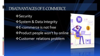 E-Commerce | PPTX | Business | Business and Finance
