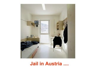 Jail in austria .... | PPT