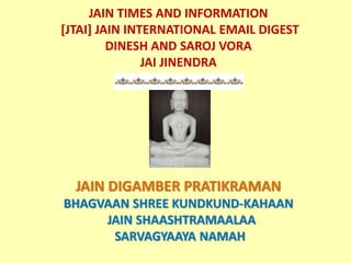 JAIN DIGAMBAR PRATIKRAMAN 2017 - DINESH VORA | PPT