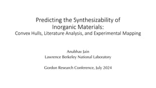 Predicting the Synthesizability of Inorganic Materials: Convex Hulls, Literature Analysis, and ...
