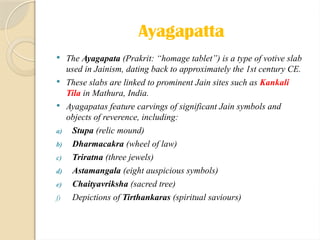 Jain Images, its origin, and development in Kushana and Gupta Period | PPTX