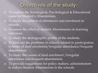 absenteeism in govt schools | PPTX