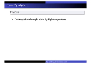 laser ablation and pyrolysis for micro machining and nano fabrication ...