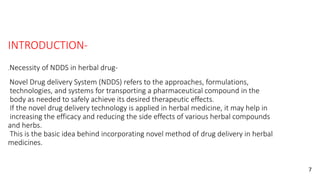Novel Herbal Drug Delivery System | PPTX