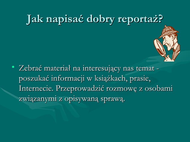 Jak Napisac Dobry Reportaz | PPT
