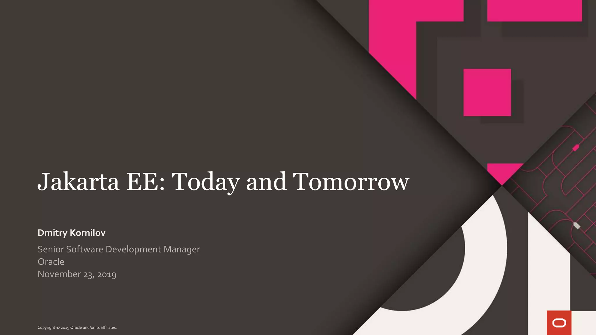 Jakarta EE: Today and Tomorrow | PPTX