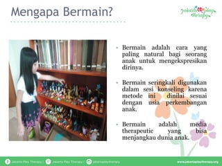 Jakarta play therapy program info for parents | PPT