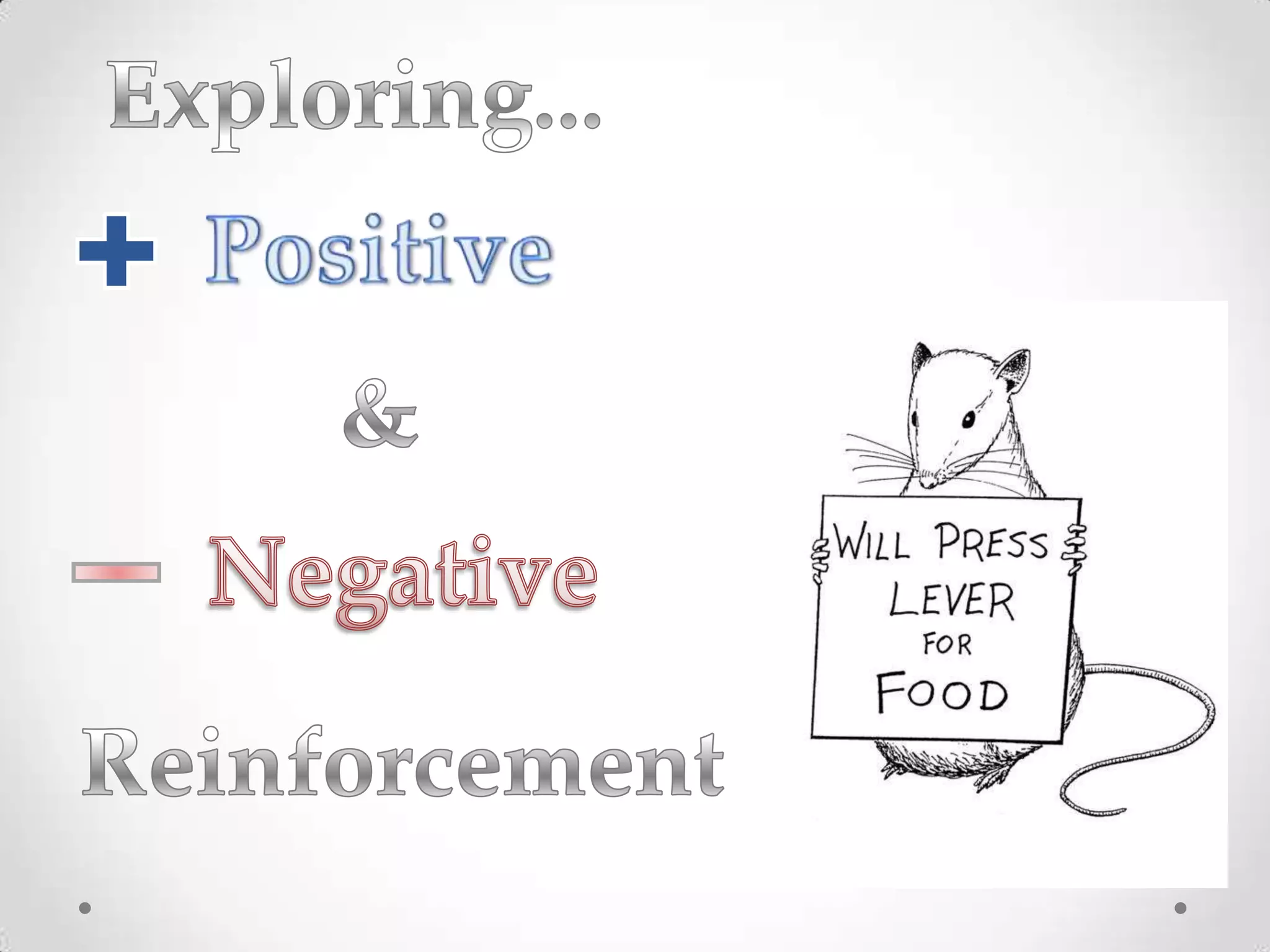 Jake farr positive v negative reinforcement | PPT