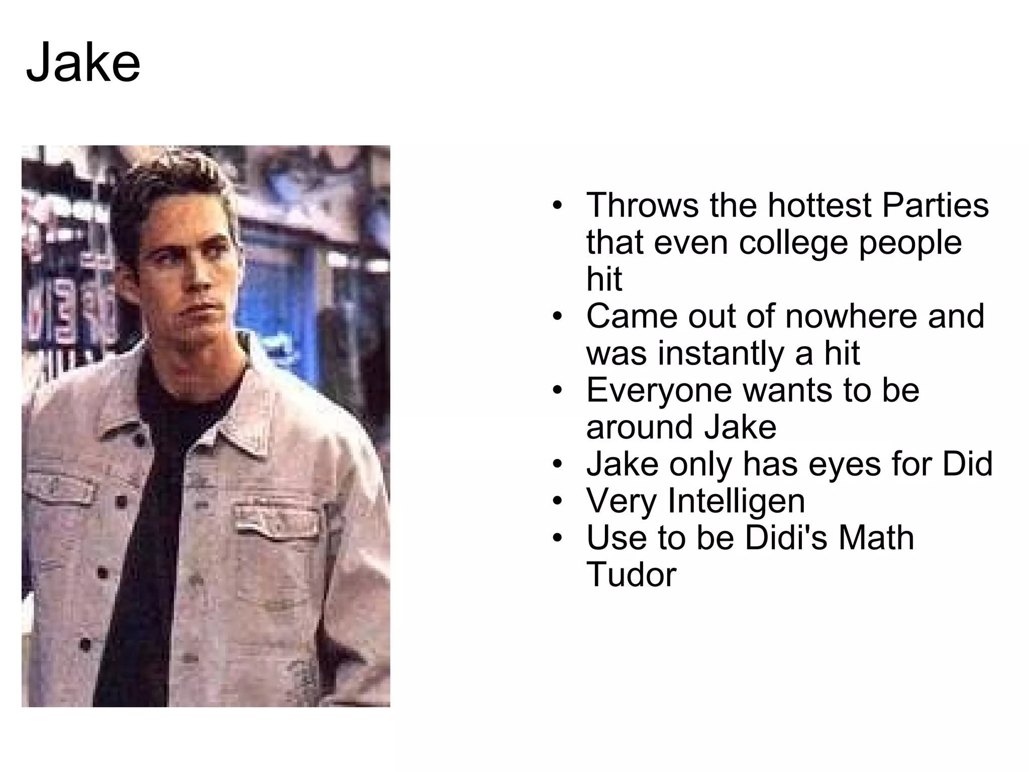 Jake Reinvented (Character List) | PPT | Alcoholic Beverages | Food & Drink