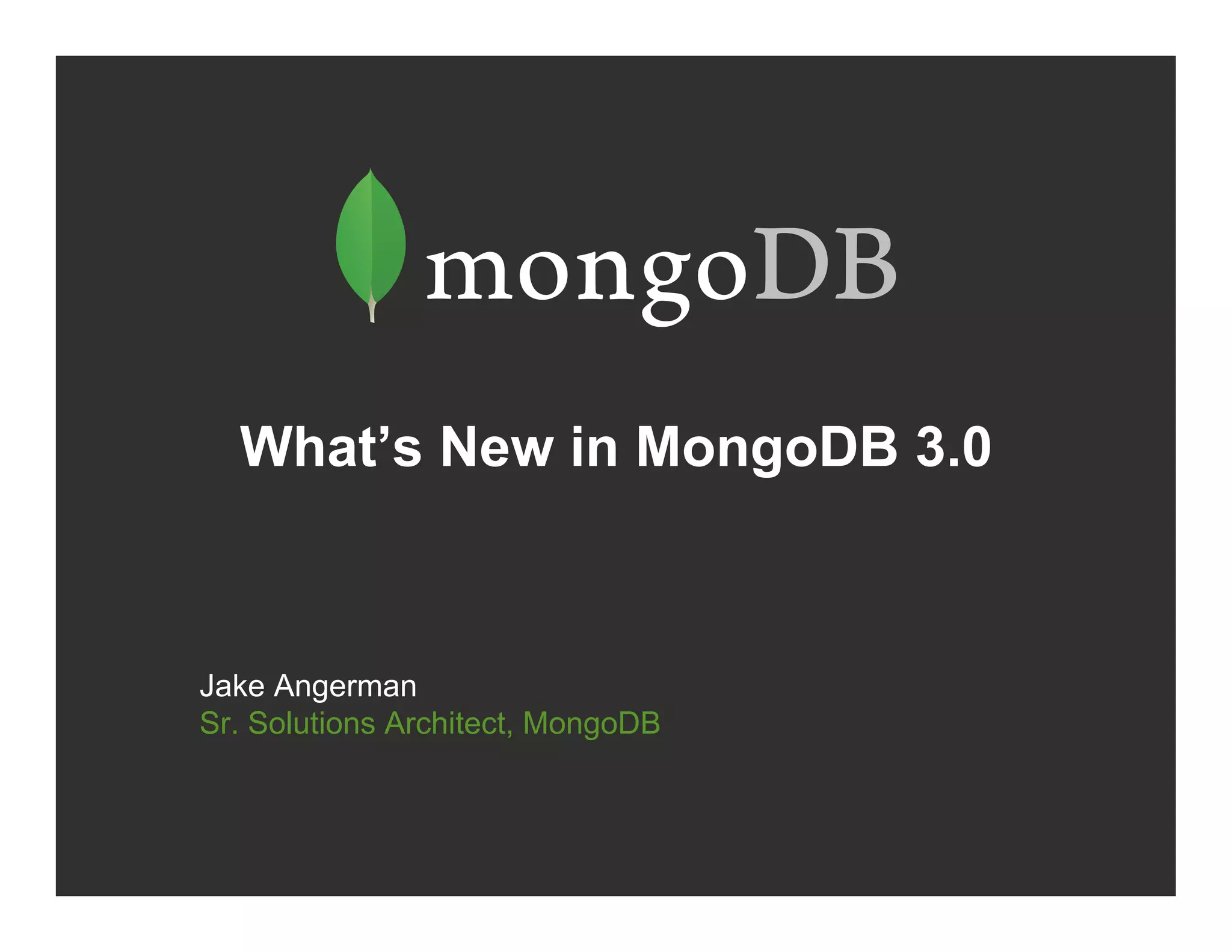 MongoDB 3.0 and WiredTiger (Event: An Evening with MongoDB Dallas 3/10 ...