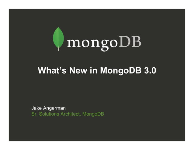 MongoDB 3.0 and WiredTiger (Event: An Evening with MongoDB Dallas 3/10/15) | PPT