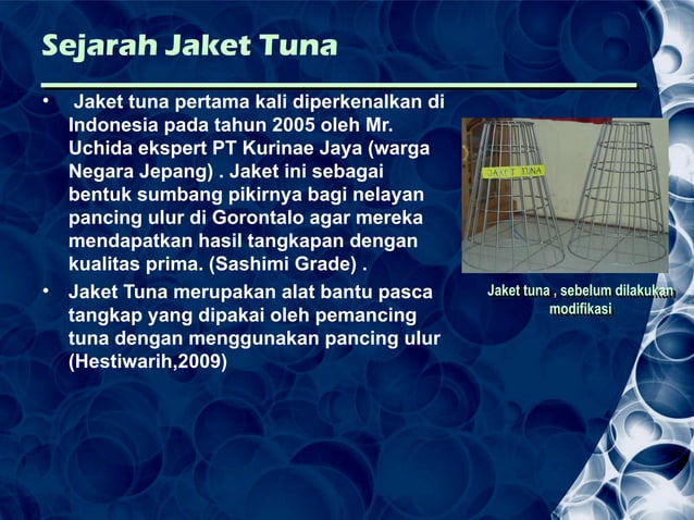 Penggunaan Jaket Tuna pada Alat Tangkap Pancing Ulur | PPT
