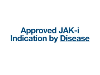 JAK Inhibitors in Dermatology 2023 , all type of JAK uses | PDF