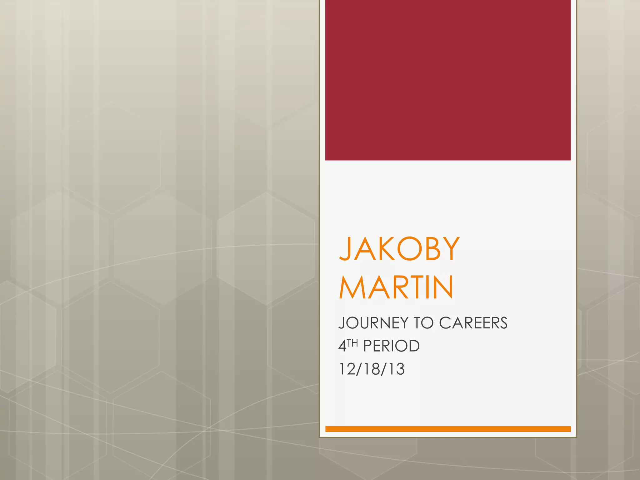 Jakoby martin powerpoint | PPT