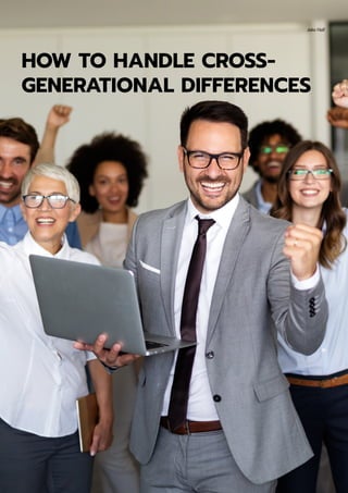 How to Handle Cross-Generational Differences | PDF