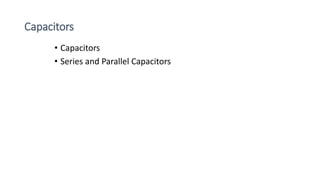 Capacitors | PPTX