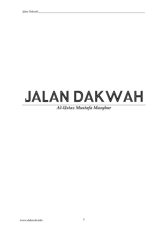 Jalan Dakwah by Al Ustaz Mustafa Masyhur | PDF