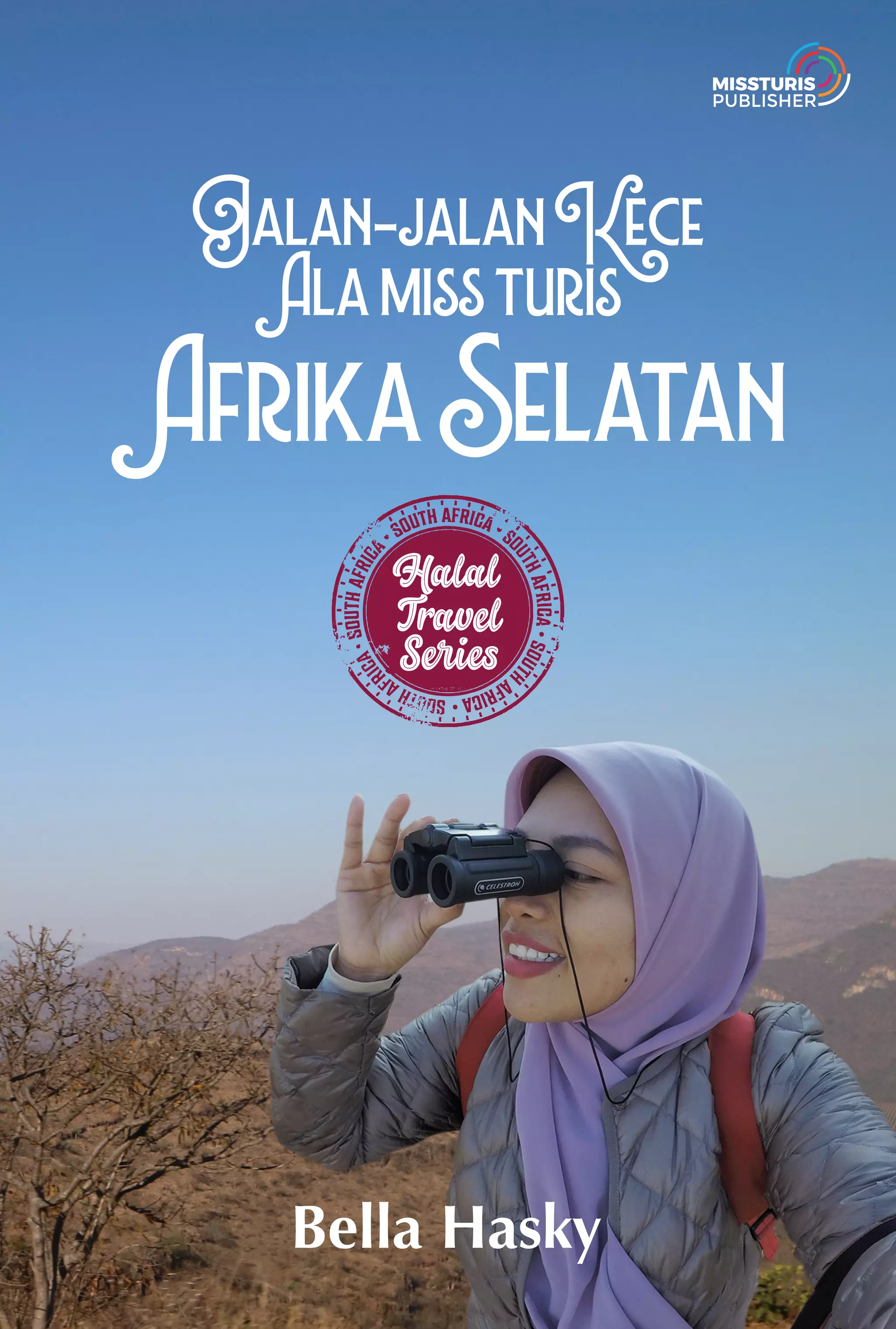 Jalan-jalan Kece Ala Miss Turis ke Afrika Selatan | PDF