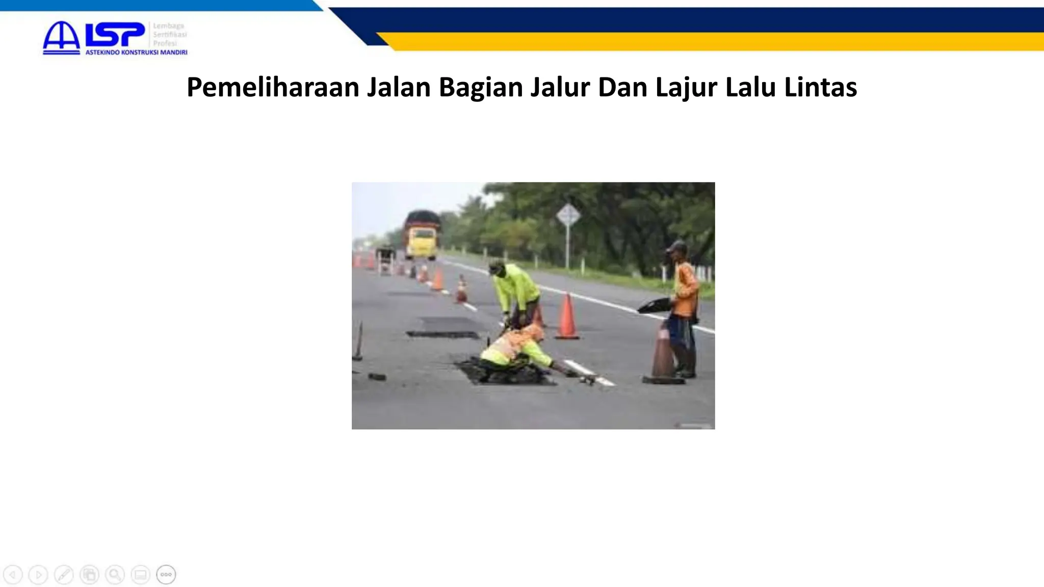 pelaksana pemeliharaan jalan level 6.pptx