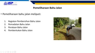 pelaksana pemeliharaan jalan level 6.pptx