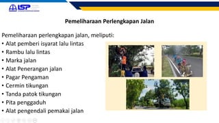 pelaksana pemeliharaan jalan level 6.pptx