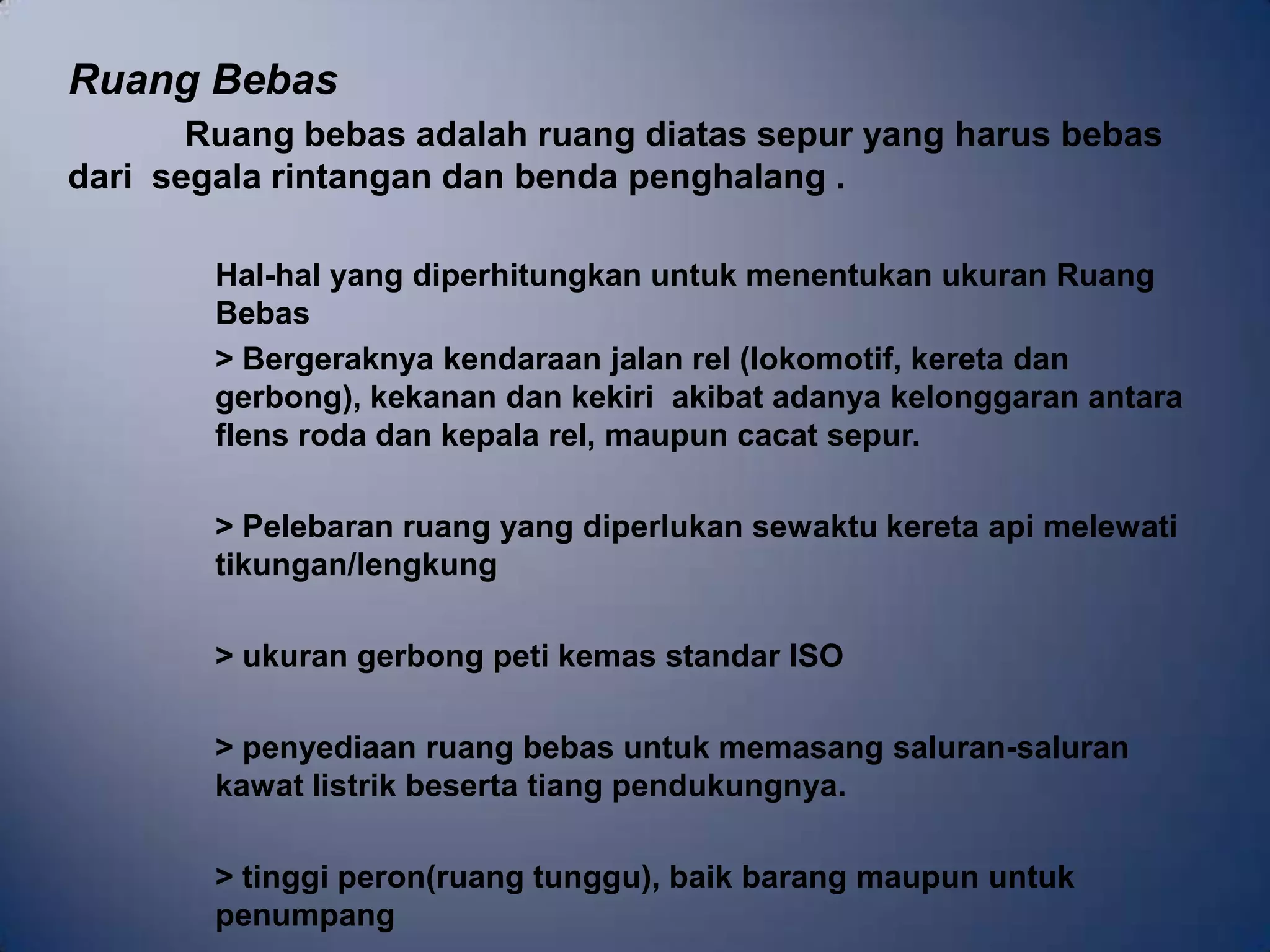 Jalan rel, pengelompokan dan dimensi ruangnya | PPTX