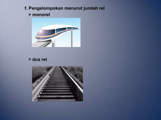 Jalan rel, pengelompokan dan dimensi ruangnya | PPTX