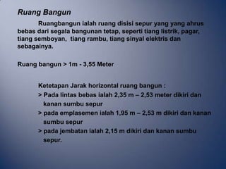 Jalan rel, pengelompokan dan dimensi ruangnya | PPTX