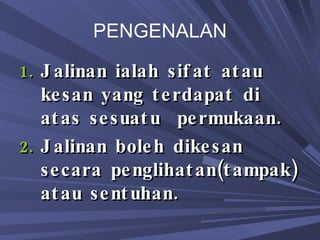Jalinan | PPT