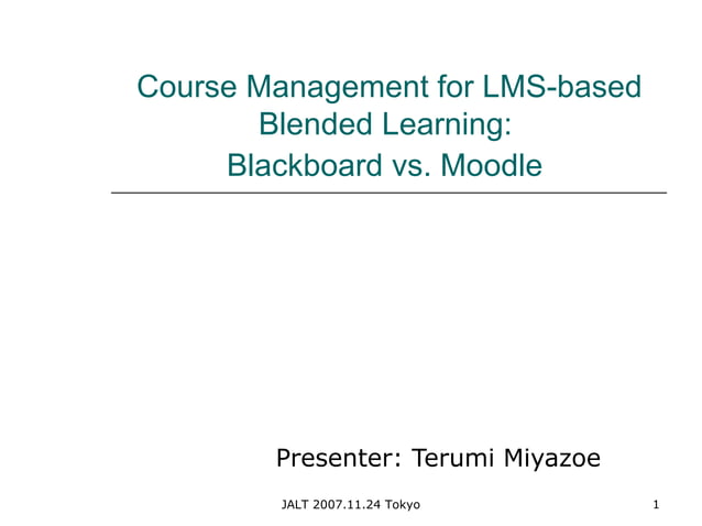 LMS-based Blended Learning: Blackbord vs Moodle | PPT
