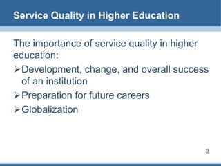 Perception of Service Quality in Higher Education: The Untold Stories ...