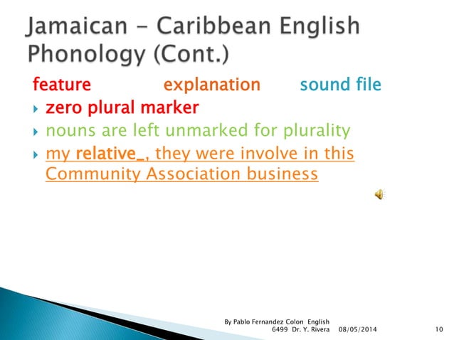 Jamaican English Creole, a Phonological View | PPSX | Reggae | Music