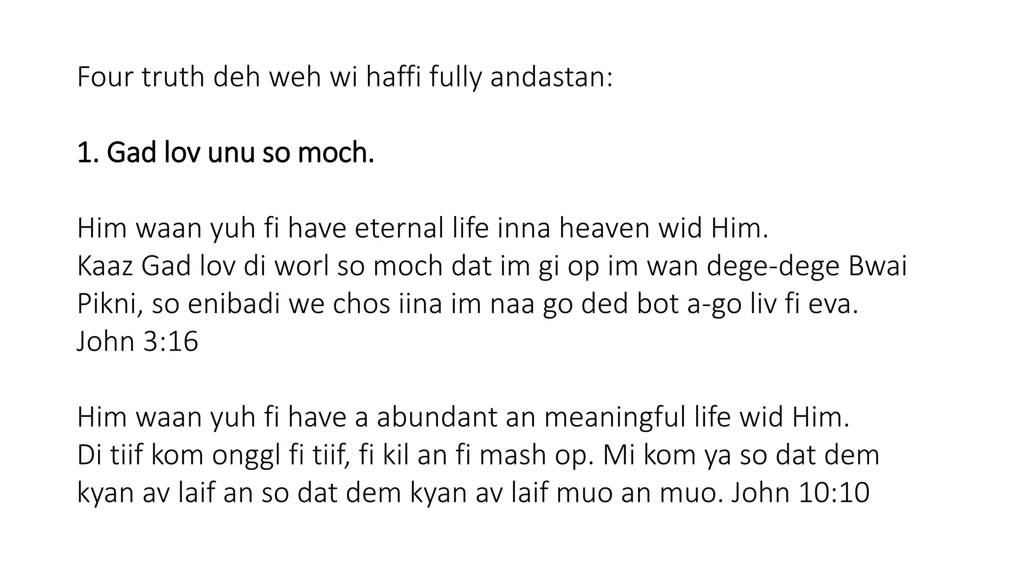 Jamaican Patois Soul Winning Gospel Presentation - Only JESUS CHRIST ...