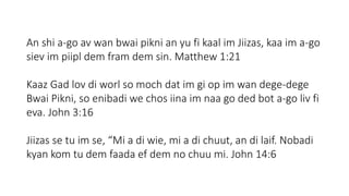 Jamaican Patois Soul Winning Gospel Presentation - Only JESUS CHRIST ...