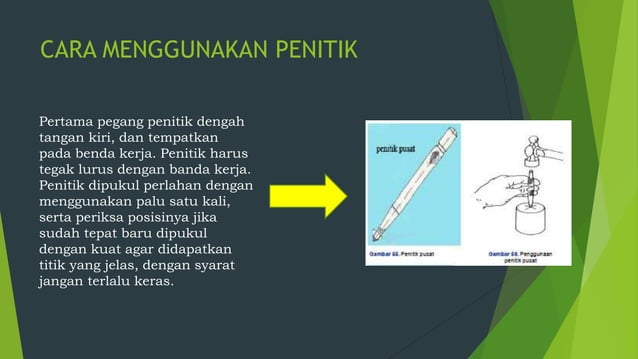 ALAT KERJA BANGKU DAN PLAT (PENITIK DAN PENGGORES) | PPTX