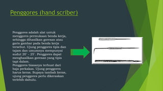 ALAT KERJA BANGKU DAN PLAT (PENITIK DAN PENGGORES) | PPTX