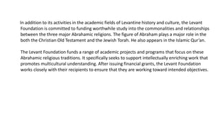 The Levant Foundation Furthers Knowledge about the Abrahamic Religions ...