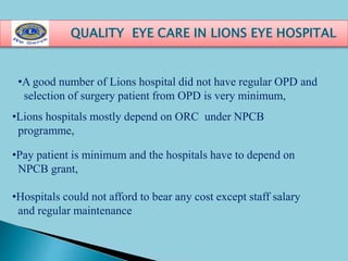 Jamalpu rquality eye_care_ in lions eye hospitals | PPTX
