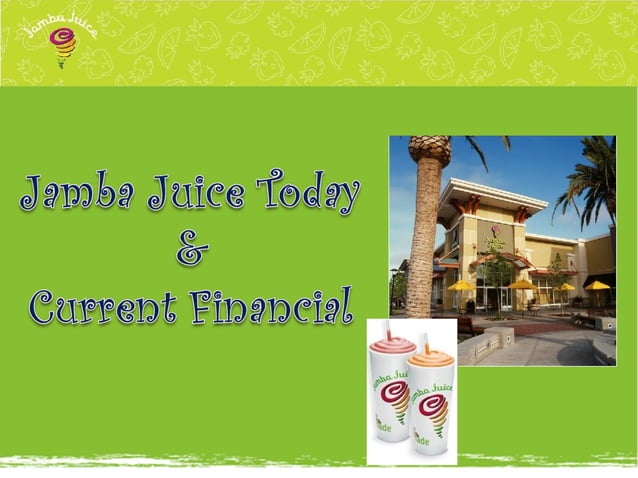 Jamba juice analysis and expansion project (power point) | PDF ...
