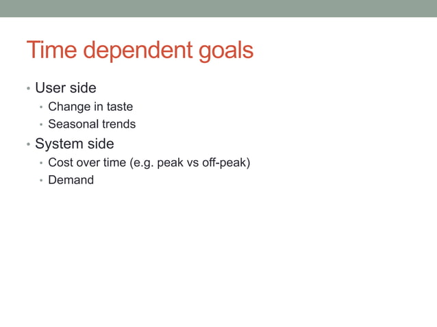 Beyond Accuracy Goal Driven Recommender Systems Design Ppt