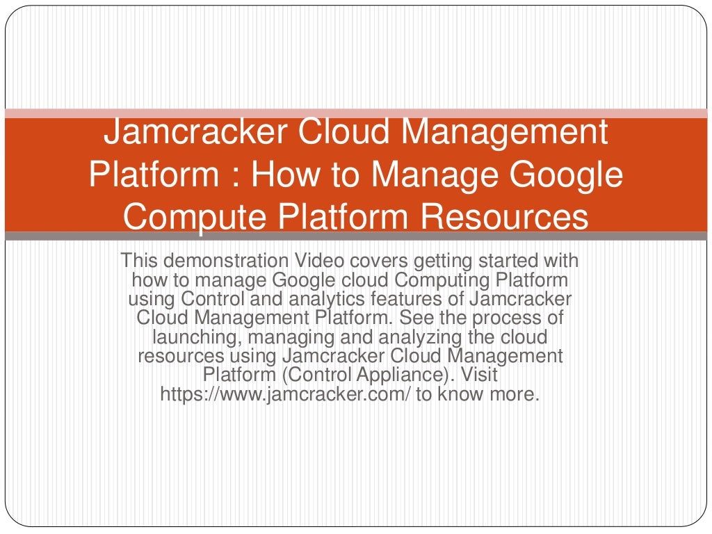 Jamcracker Cloud Management Platform : How to Manage Google Compute Platform Resources