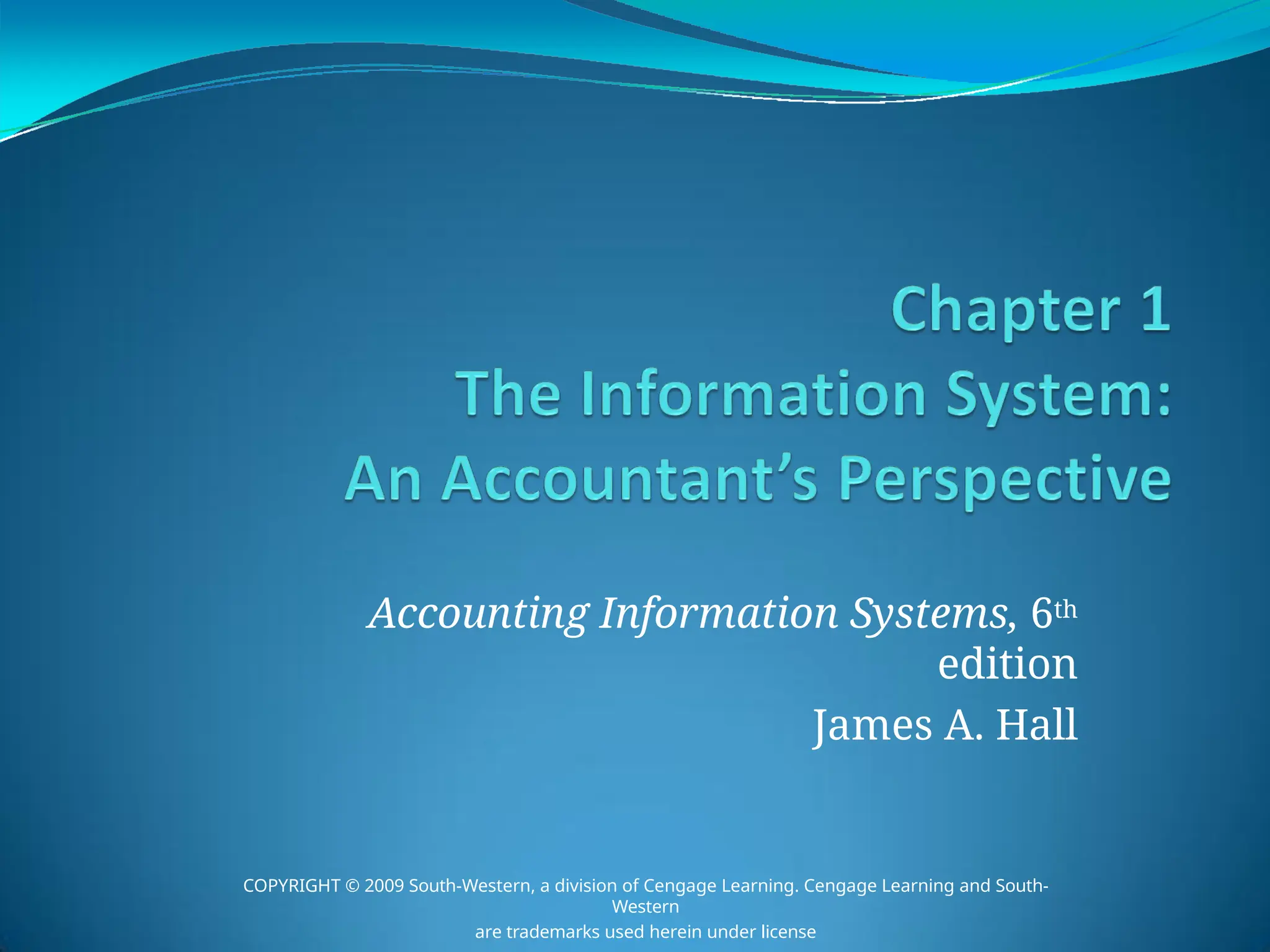 james-a-hall-accounting-information-system-chapter-1.pptx