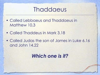 James, Thaddeus And Simon | PPT
