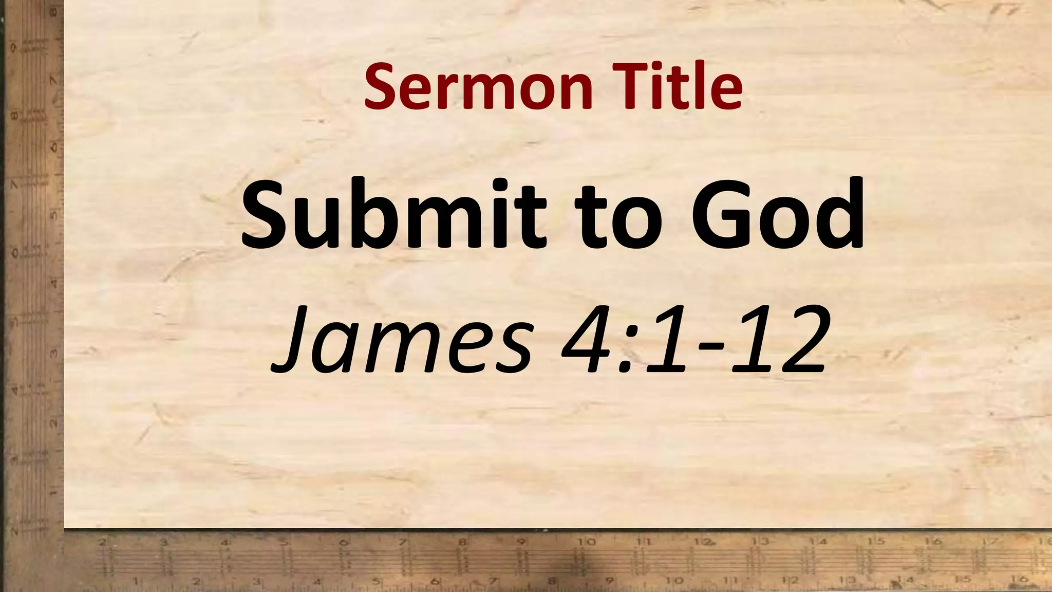 James: Faith that Works: Submit to God | PPTX