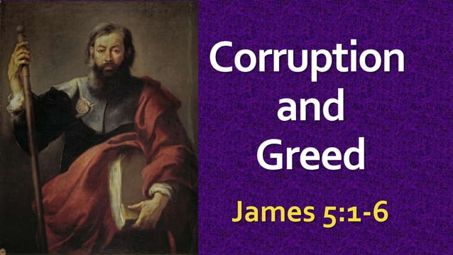 Corruption and Greed | PPTX | Christianity | Religion & Spirituality